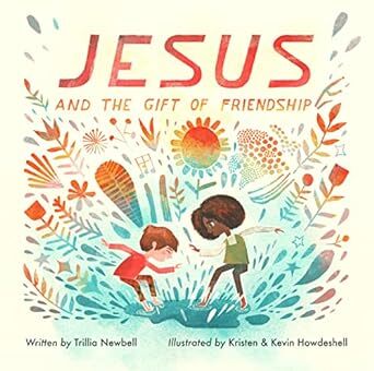 Jesus and The Gift of Friendship | Chapel Books
